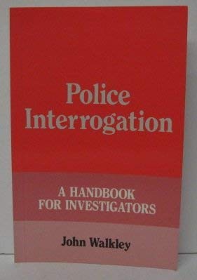 Police Interrogation: Amazon.co.uk: Walkley, John: 9780851640310: Books