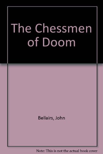 The Chessmen of Doom: John Bellairs, Edward Gorey: 9780803707504 ...