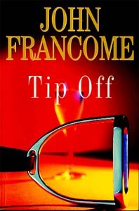 Tip Off (Paragon Softcover Large Print Books): John Francome ...