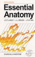 Essential Anatomy and Some Clinical Applications: 9780443048081 ...