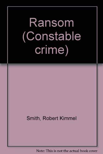 Ransom: Robert Kimmel Smith: 9780094578005: Amazon.com: Books