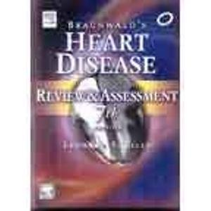 Braunwalds Heart Disease Review & Assess: Lilly, Leonard S ...