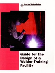 GUIDE FOR SETTING UP A WELDER TRAINING FACILITY: AWS: 9780871715845: Books - Amazon.ca