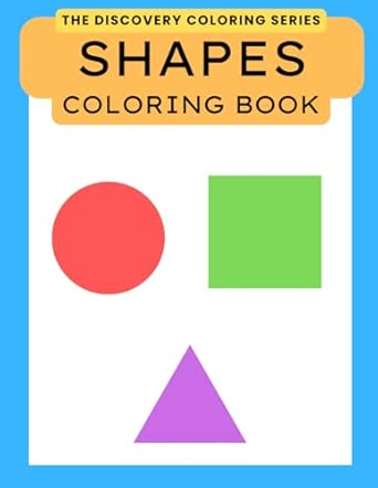 Shapes Coloring Book: A Simple Shapes coloring Book for Visual Learners ...