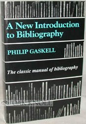 A New Introduction to Bibliography: Gaskell, Philip: 9781873040300 ...