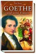 Goethe und seine Frauen : Amazon.de: Bücher