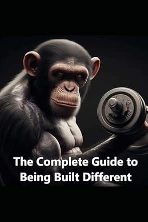 The Complete Guide to Being Built Different: Wong, Nick: 9798872871729 ...