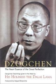 Dzogchen: the Heart Essence of the Great Perfection. Dzogchen Teachings ...
