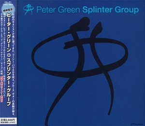Green, Peter, The Peter Green Splinter Group - Peter Green Splinter ...