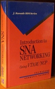 Introduction to SNA Networking: A Guide for Using VTAM/NCP (J. Ranade ...