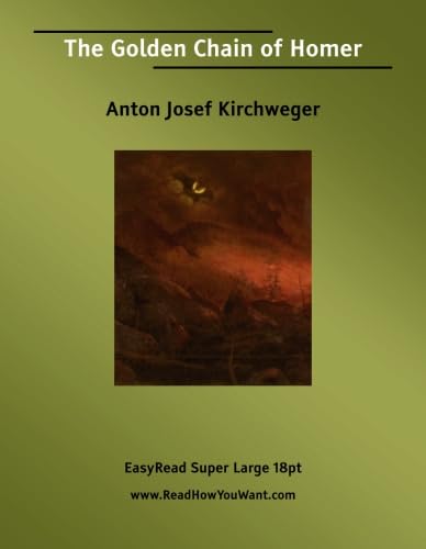 Amazon.com: The Golden Chain of Homer [EasyRead Super Large 18pt ...