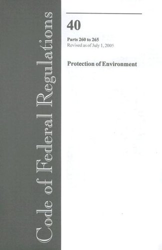 Buy Code of Federal Regulations, Title 40, Protection of Environment ...
