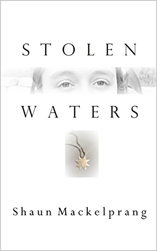 Stolen Waters - Kindle edition by Mackelprang, Shaun. Religion ...