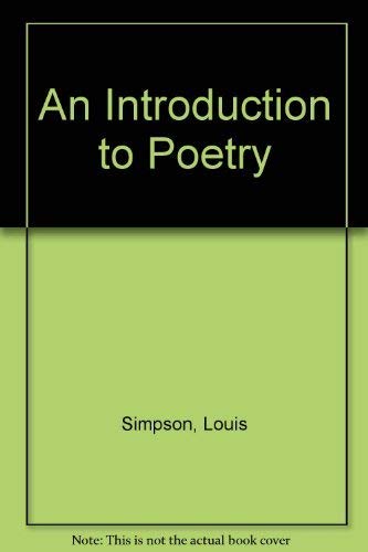 An Introduction to Poetry: Louis Simpson: 9780312431556: Amazon.com: Books