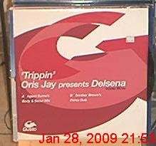 'Tripping' Oris Jay Presents Delsena: 'Tripping' Oris Jay Presents ...