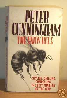 'SNOW BEES, THE': Peter Cunningham: 9780747401377: Amazon.com: Books