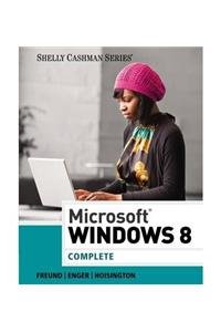 Microsoft® Windows 8: Comprehensive: Freund, Steven M., Enger, Raymond ...