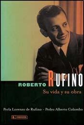Amazon.com: ROBERTO RUFINO (Spanish Edition): 9789500518604: RUFINO ...