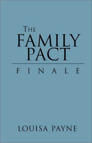 The Family Pact Finale: Payne, Louisa: 9780738844138: Amazon.com: Books