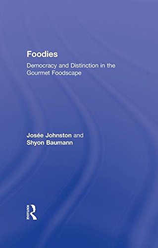 Amazon.com: Foodies: Democracy and Distinction in the Gourmet Foodscape ...