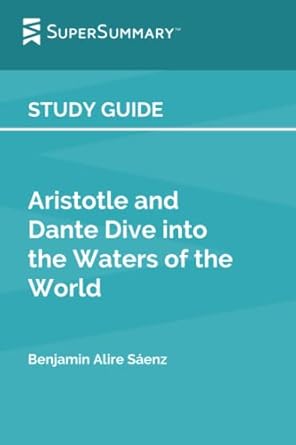 Study Guide: Aristotle and Dante Dive into the Waters of the World by ...