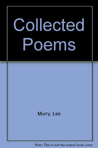 Collected Poems: Les A. Murray: 9780855616304: Amazon.com: Books
