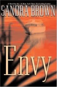 Envy: Sandra Brown: 9780749932947: Amazon.com: Books