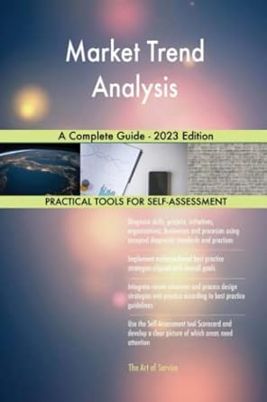 Market Trend Analysis A Complete Guide - 2023 Edition: The Art of ...