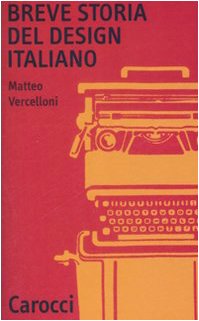 Amazon.com: Breve storia del design italiano: 9788843044535: Books