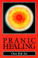 Pranic Healing: Choa Kok Sui: 8601417318294: Amazon.com: Books