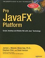 Pro JavaFX Platform Script, Desktop & Mobile RIA With Java Technology [PB,2009]: Den Ivraun ...