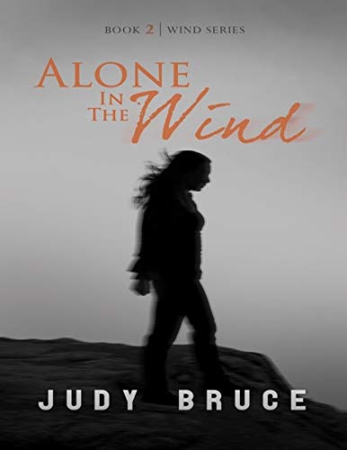 Alone In the Wind (English Edition) eBook : Bruce, Judy: Amazon.es: Tienda Kindle