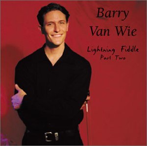Barry Van Wie - Lightning Fiddle Part Two - Amazon.com Music