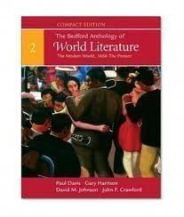 The Bedford Anthology of World Literature. The Modern World, 1650-the ...