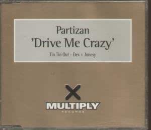 Drive Me Crazy [CD 2] by Partizan: Amazon.co.uk: CDs & Vinyl