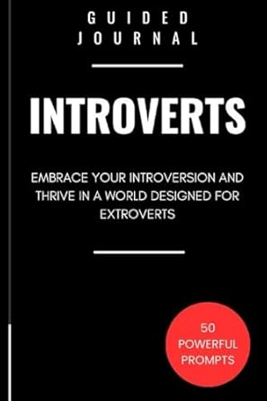 Amazon.com: Guided Journal for Introverts: 50 Powerful Prompts to ...