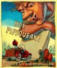 Hey, Pipsqueak!: McMullan, Kate, McMullan, Jim: 9780062051004: Amazon ...