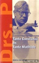 Tante Constance en tante Mathilde: liedteksten van Drs. P : De Wijs ...