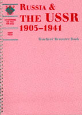 Russia and the USSR, 1905-1941, Teacher's Book (Discovering the Past ...