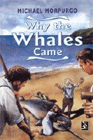 Why the Whales Came: Michael Morpurgo: 9780435130473: Amazon.com: Books