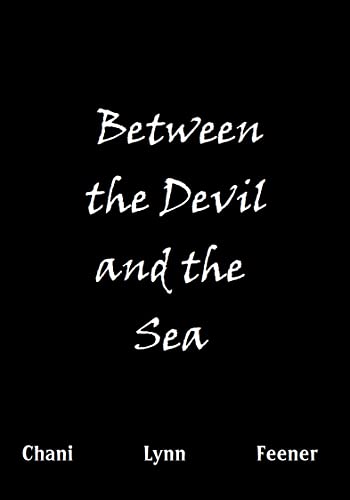 Between the Devil and the Sea: A Dark MM Sci-Fi Enemies to Lovers Romance eBook : Feener, Chani ...