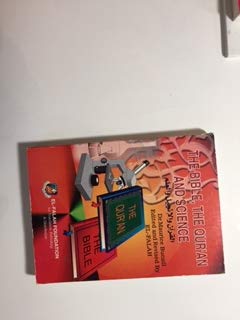 The Bible, The Qur'an and Science: The Holy Scriptures Examined in the ...