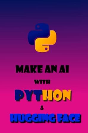 Make an AI with Python and Hugging Face: FAUJANET, Julien ...