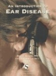 An Introduction to Ear Disease: 9780769300122: Medicine & Health ...