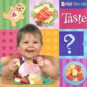 Baby Senses: Taste: No. 7 (Baby Senses S.) : Beaumont, Susanna Dr ...