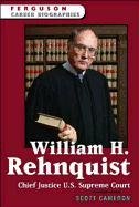 William H. Rehnquist: Chief Justice Of The U.S. Supreme Court (Ferguson ...