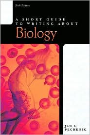A Short Guide to Writing About Biology 6th (sixth) edition Text Only: J ...