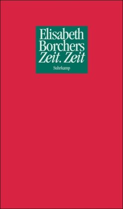 Zeit. Zeit: Gedichte : Borchers, Elisabeth: Amazon.de: Bücher