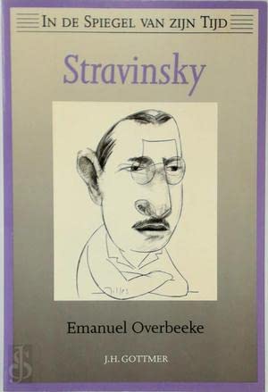 Amazon.com: Stravinsky in de spiegel van zijn tijd: 9789025725570 ...