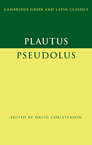 Plautus: Pseudolus (Cambridge Greek and Latin Classics) - Kindle ...